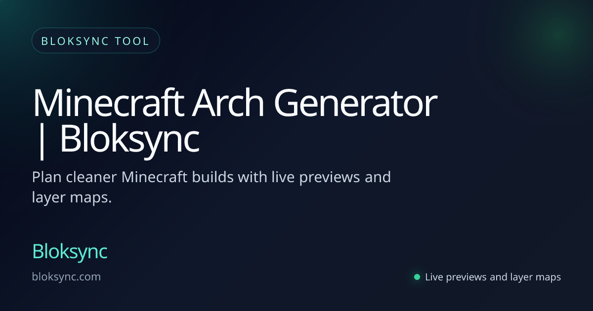 Minecraft Arch Generator | Bloksync | Bloksync